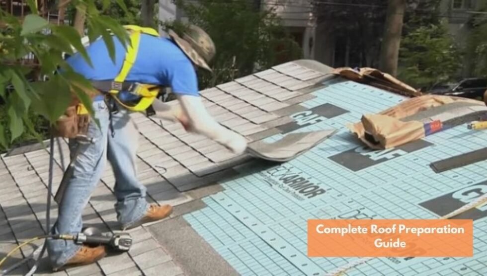 Complete Roof Preparation Guide